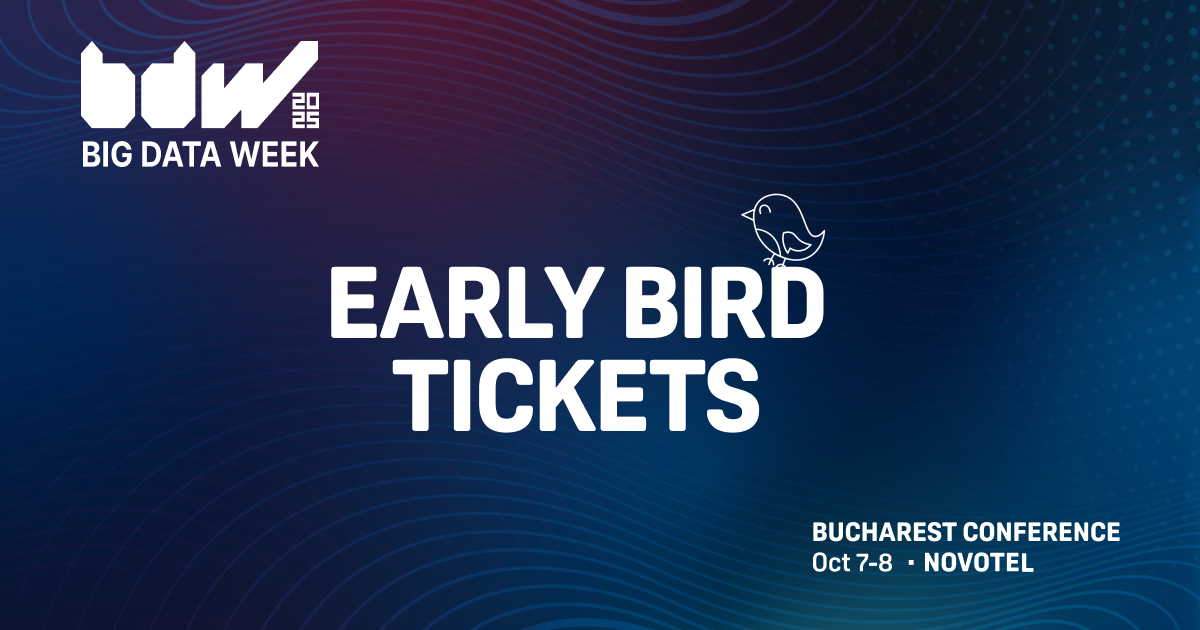 Tickets - Big Data Week Bucharest